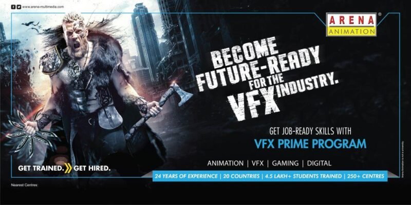 vfx prime – Arena Animation Ghatkopar